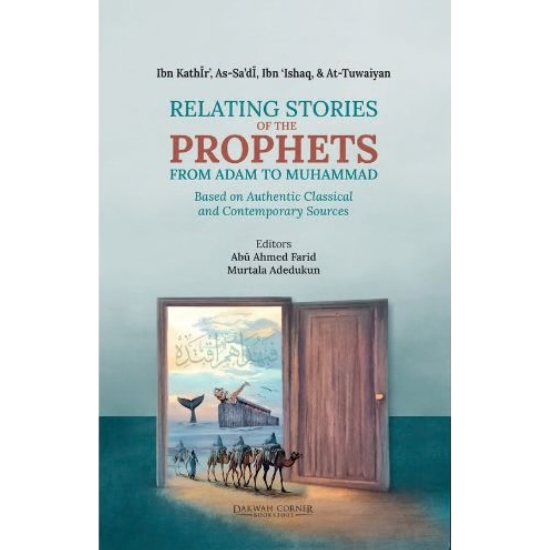 Relating Stories Of The Prophets From Adam To Muhammad | PGCC ISLAMIC STORE