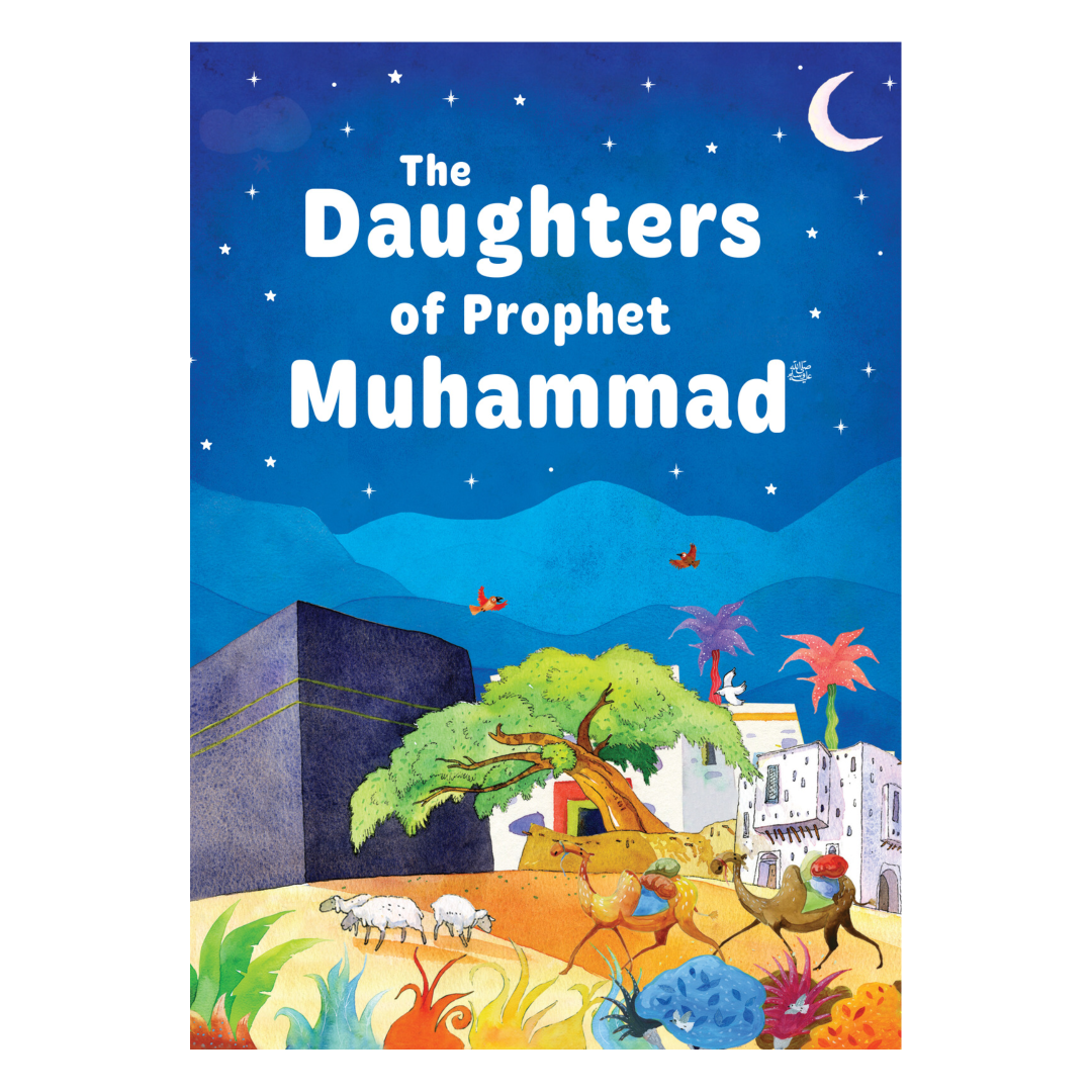 The Daughters Of Prophet Muhammad | PGCC ISLAMIC STORE